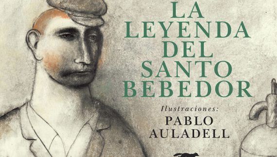 El Santo Bebedor: la leyenda sibilina de Joseph Roth – Revista Soma